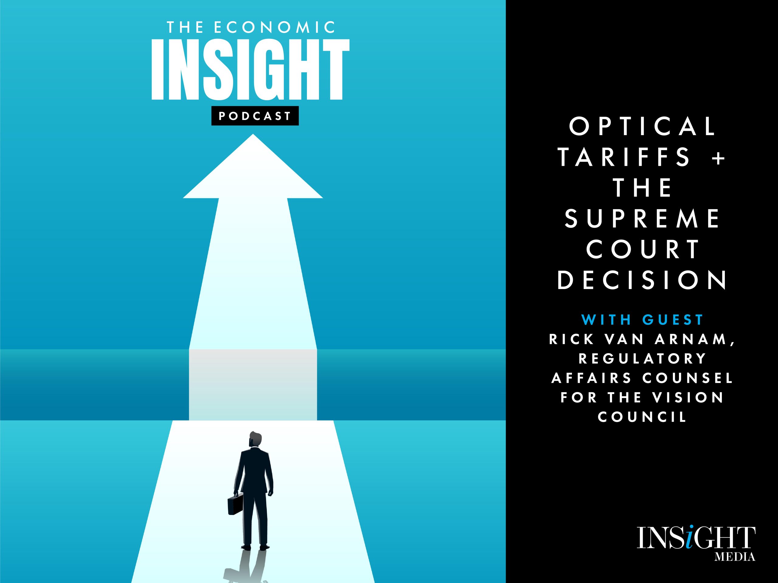 Economic Insight: Supreme Court Decision - Insight Media